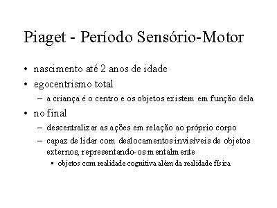 Piaget - Período Sensório-Motor - serwer2311392.home.pl